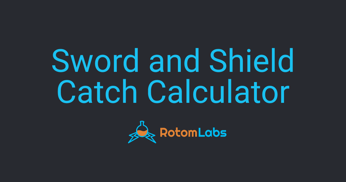 Catch Rate Calculator for Pokémon Sword and Shield (Gen 8) - RotomLabs